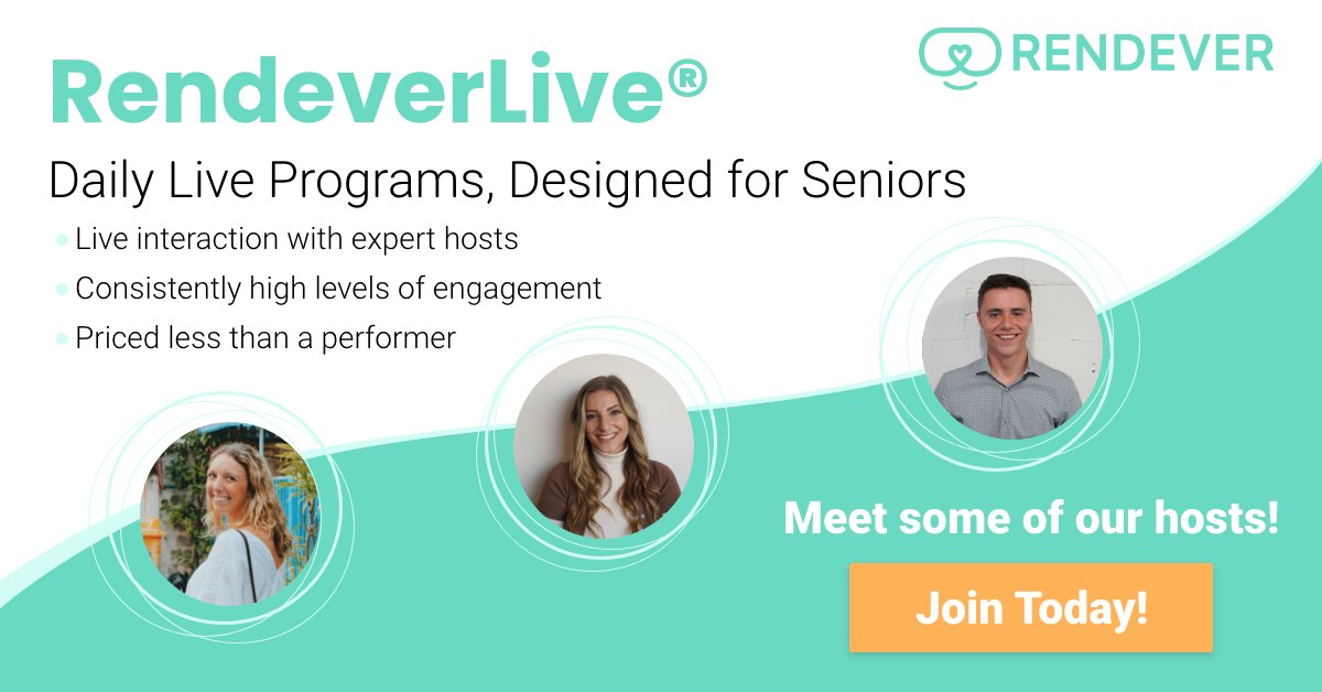 RendeverLive® Continued Education, Designed for Seniors